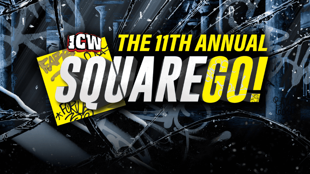 The 11th Annual Square Go Announced For February 2023! - Insane ...